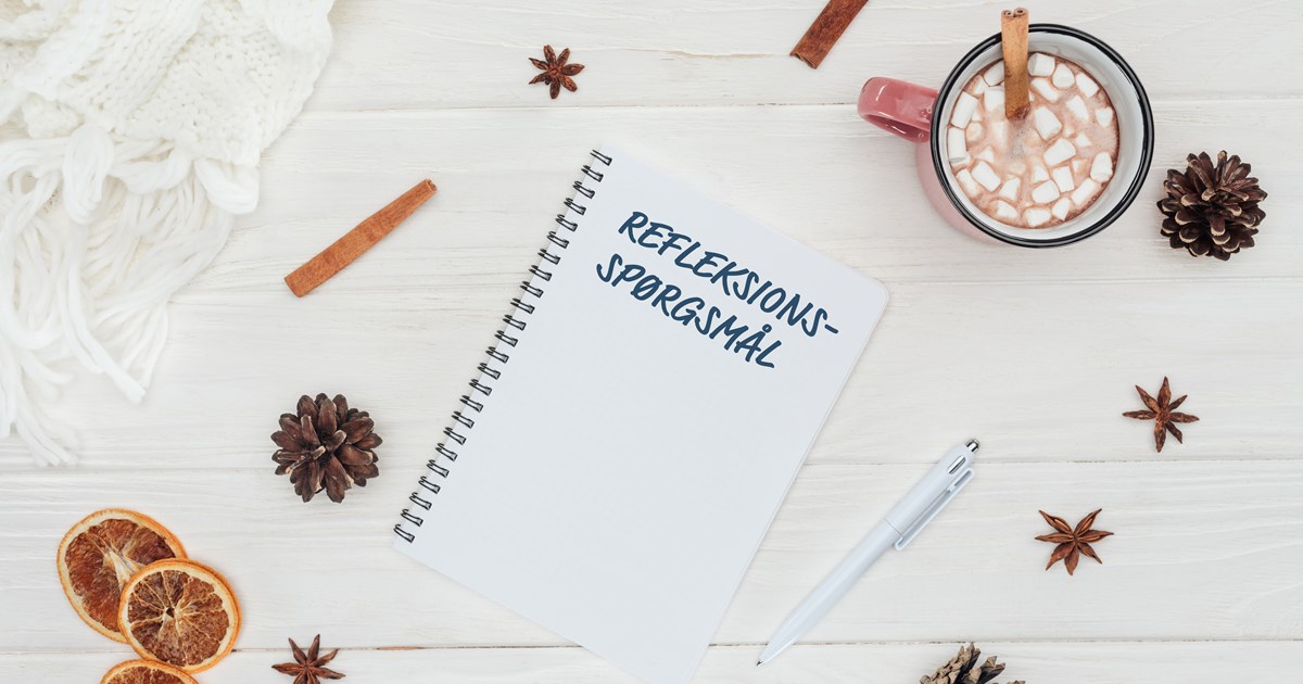 Refleksion I Sådan får du fokus mellem jul og nytår